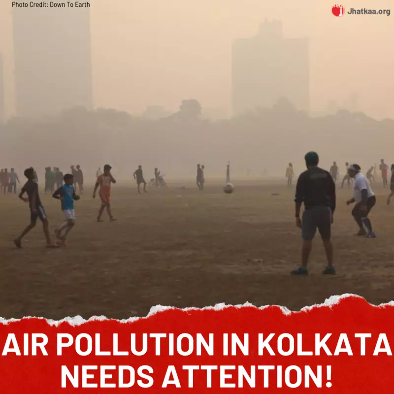 Air Pollution In Kolkata needs attention!