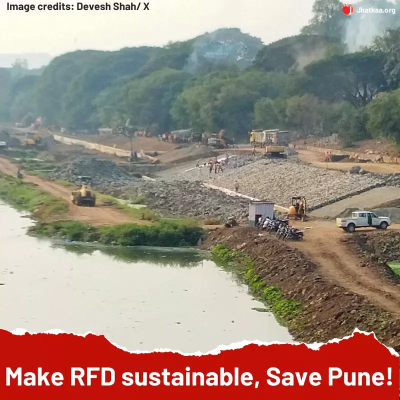 Make Riverfront Development Project sustainable, Save Pune